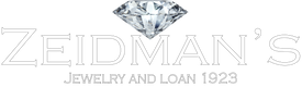 Zeidman's Jewelry and Loan Since 1923